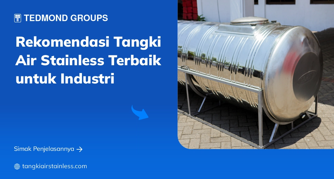 Rekomendasi Tangki Air Stainless Terbaik untuk Industri - Tangki Air ...