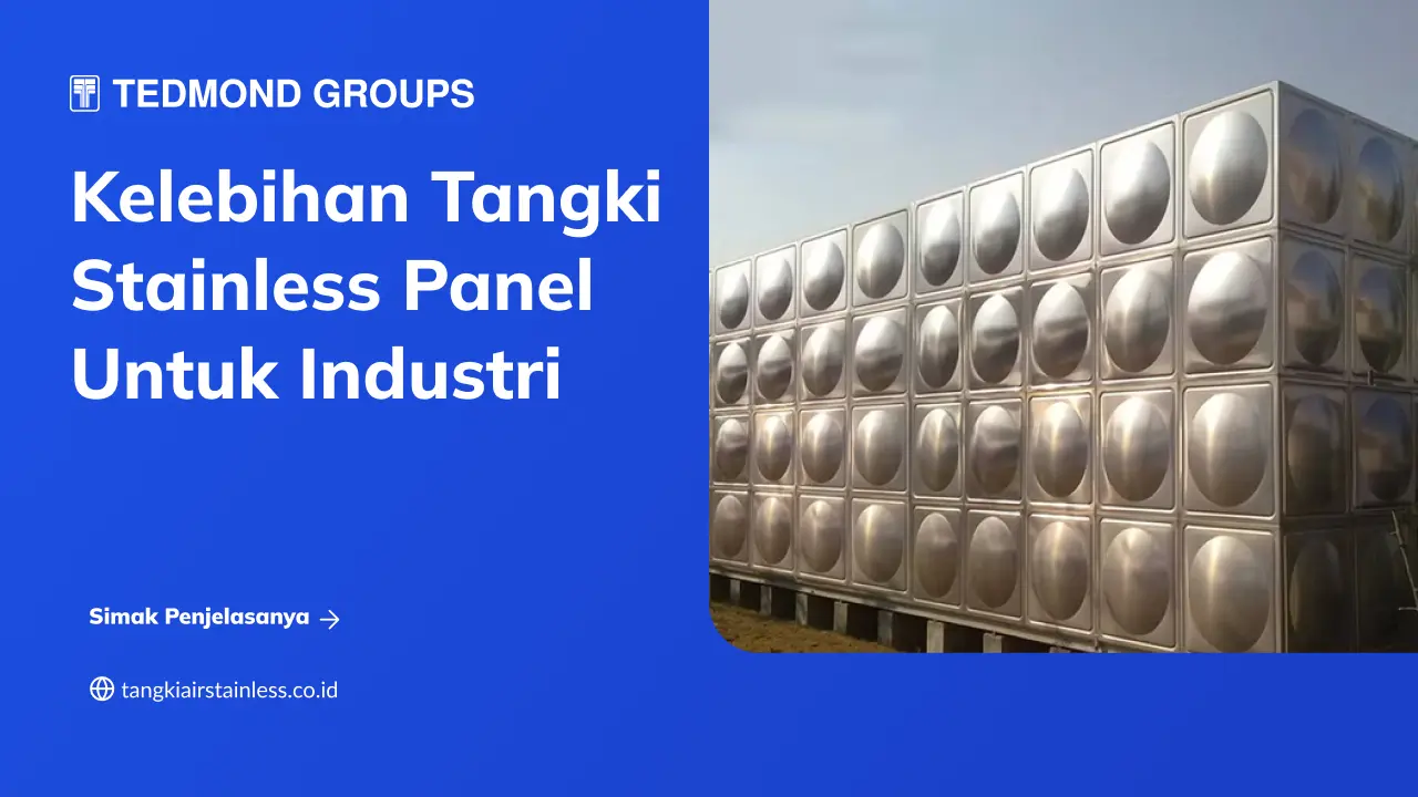 Kelebihan Tangki Stainless Panel Untuk Industri - Tangki Air Stainless