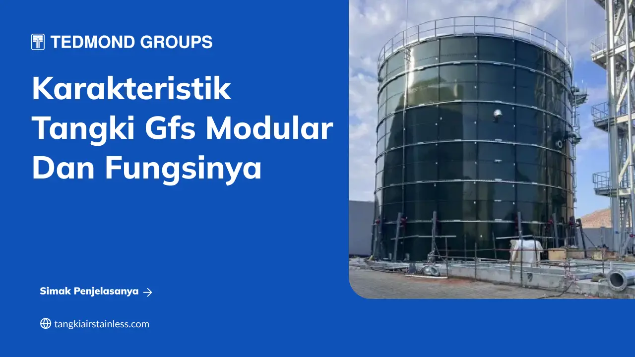 Karakteristik Tangki GFS Modular dan Fungsinya - Tangki Air Stainless